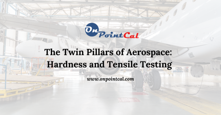 The Twin Pillars of Aerospace Hardness and Tensile Testing